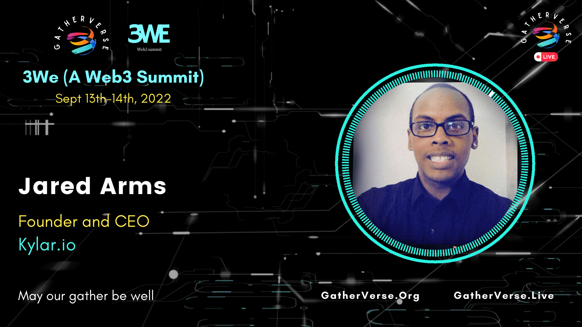 Jared Arms – Founder and CEO, Kylar.io – GatherVerse