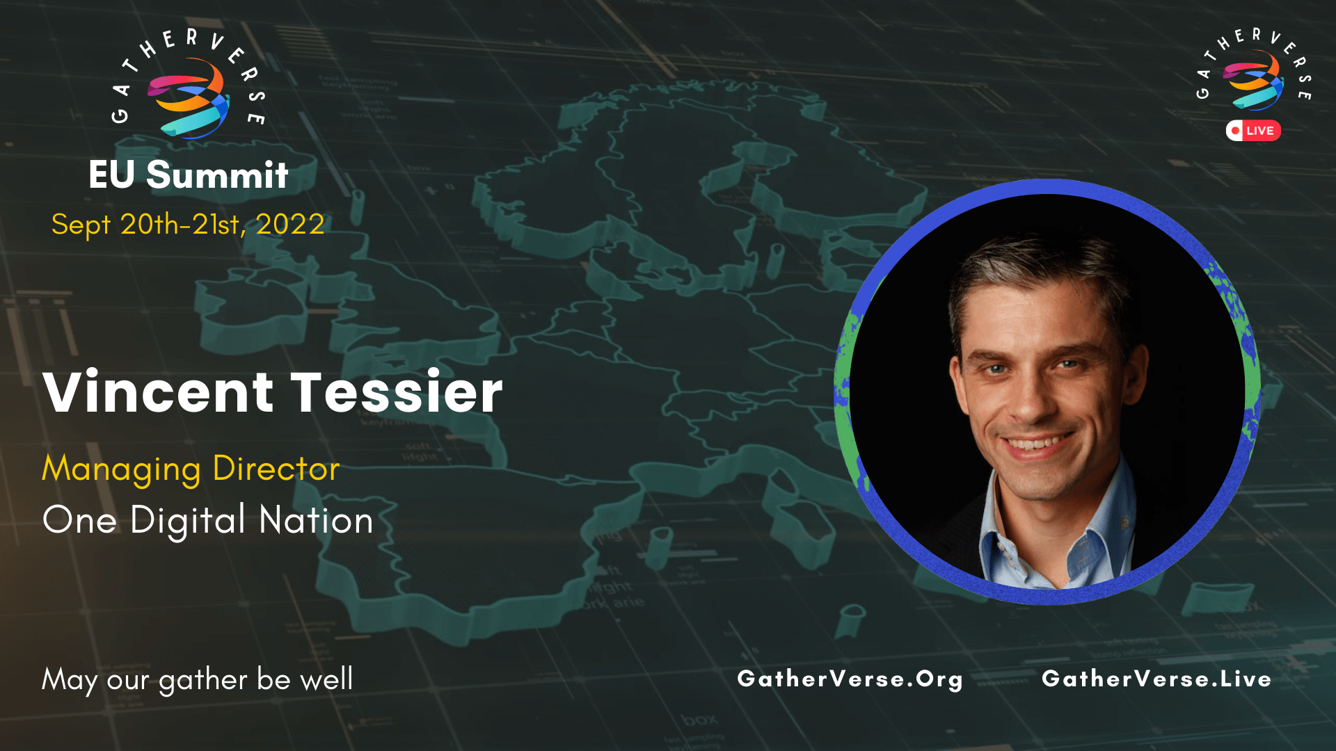 Vincent Tessier – Managing Director, One Digital Nation – GatherVerse