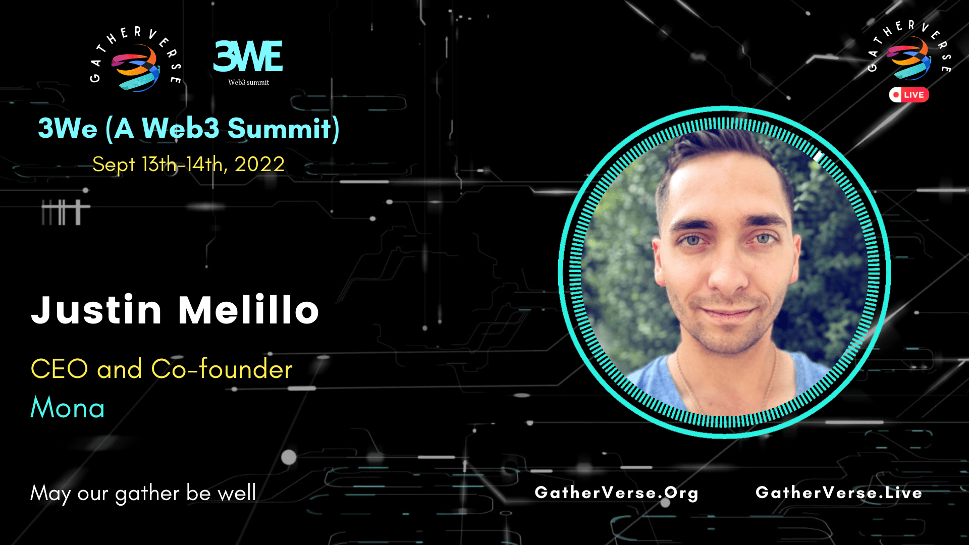 Justin Melillo – CEO and Co-founder, Mona – GatherVerse
