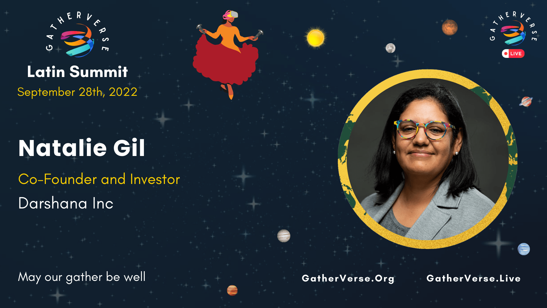 Natalie Gil – Co-Founder and Investor, Darshana Inc – GatherVerse