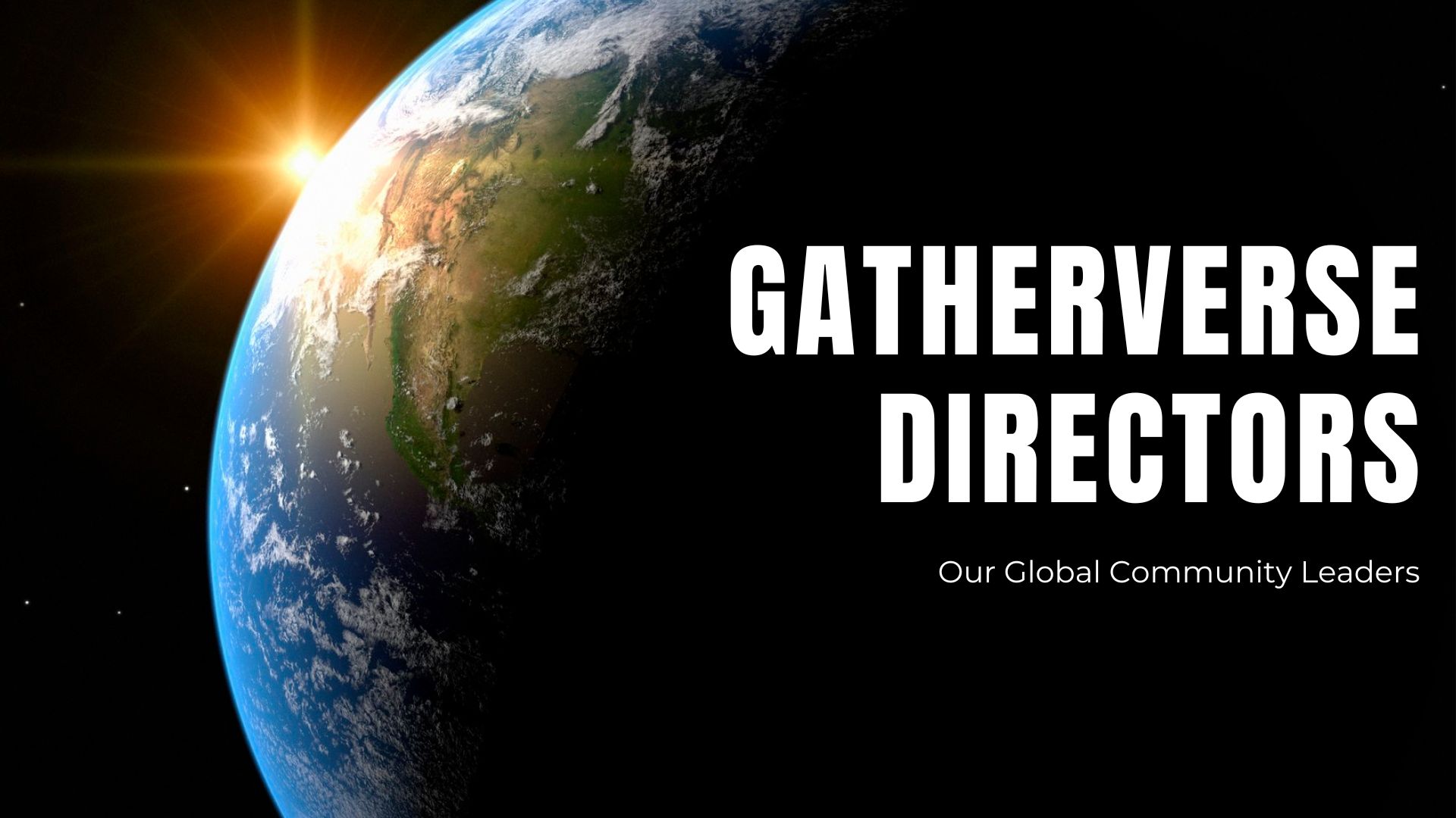 GatherVerse Directors – Our Global Community Leaders – GatherVerse