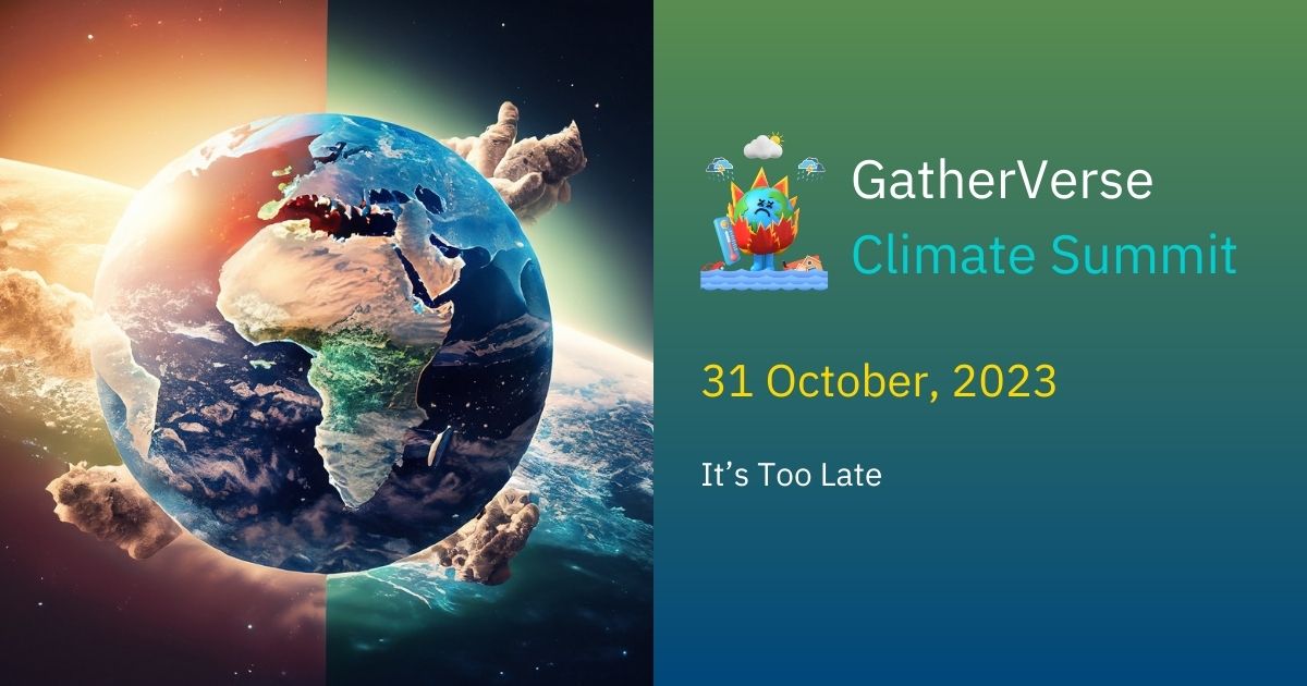 GatherVerse Climate Summit – October 31, 2023 – GatherVerse