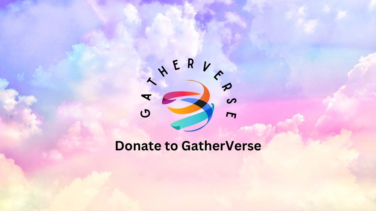 GatherVerse Donations – GatherVerse